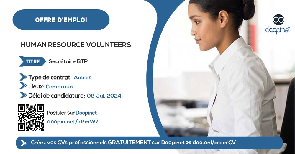 Human Resource Volunteers – Secrétaire BTP – Yaoun..